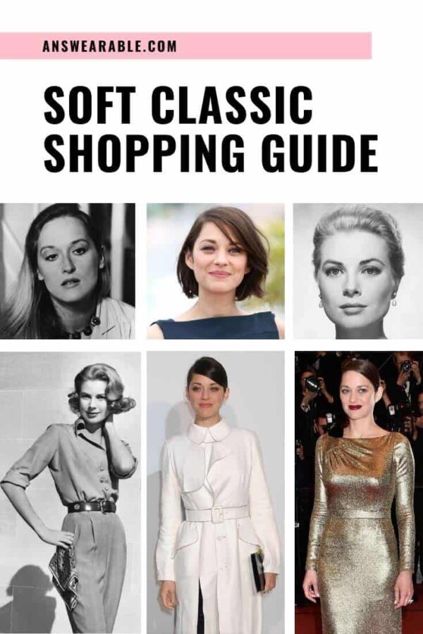 Soft Classic Style Guide from Head to Toe with Photos | Answearable